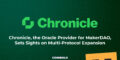 Chronicle, the Oracle Provider for MakerDAO, Sets Sights on Multi ...