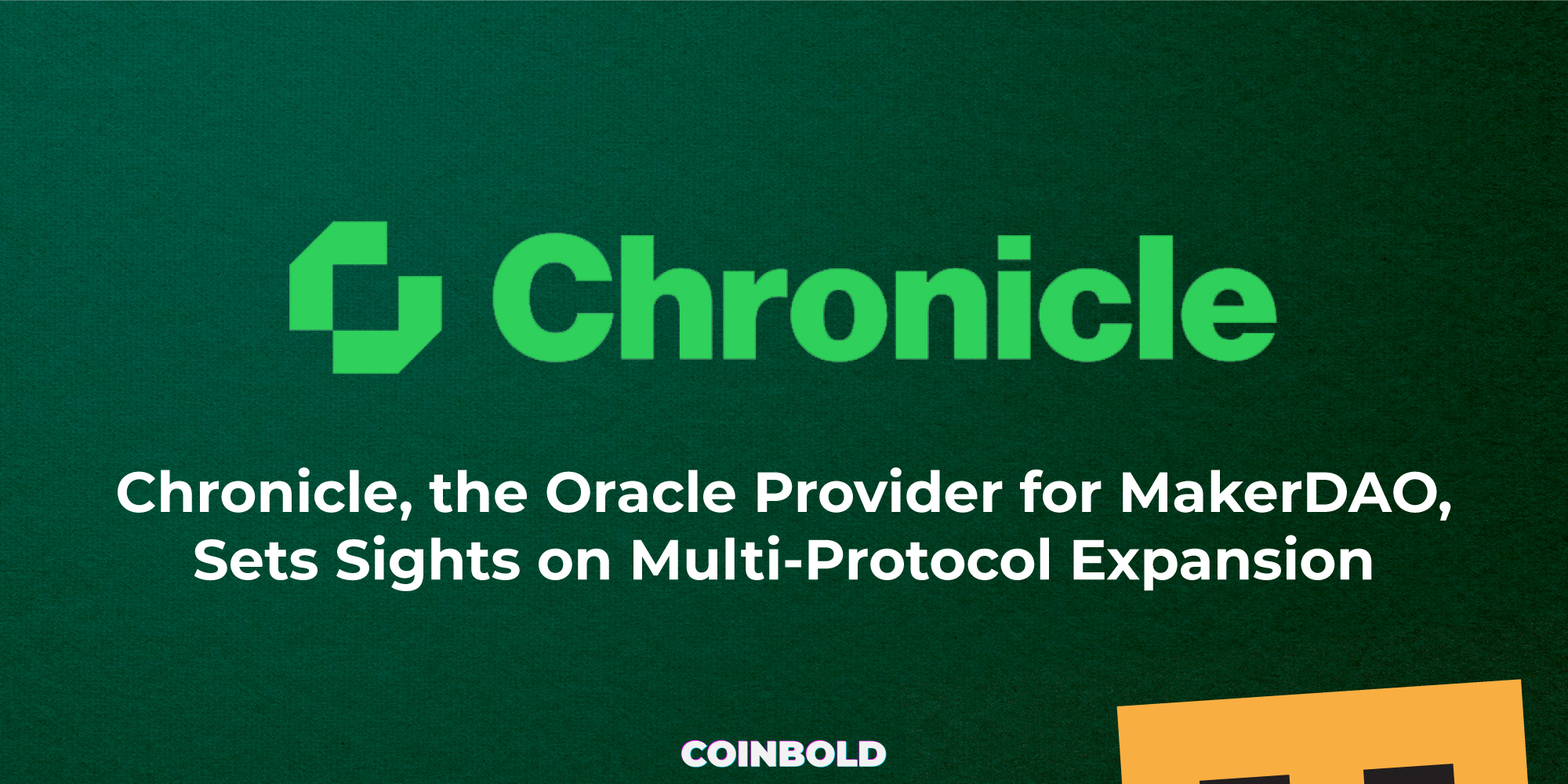 Chronicle, the Oracle Provider for MakerDAO, Sets Sights on Multi ...