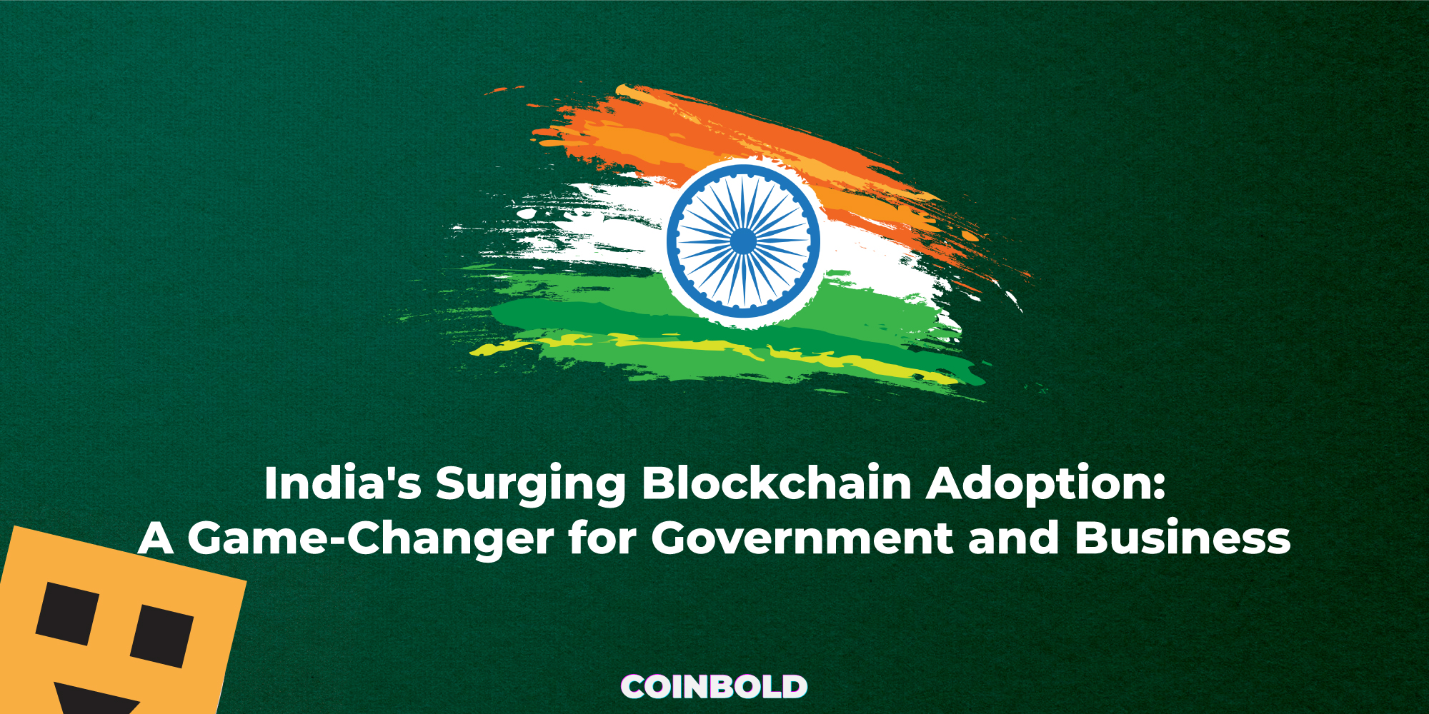 India's Surging Blockchain Adoption: A Game-Changer for Government and ...