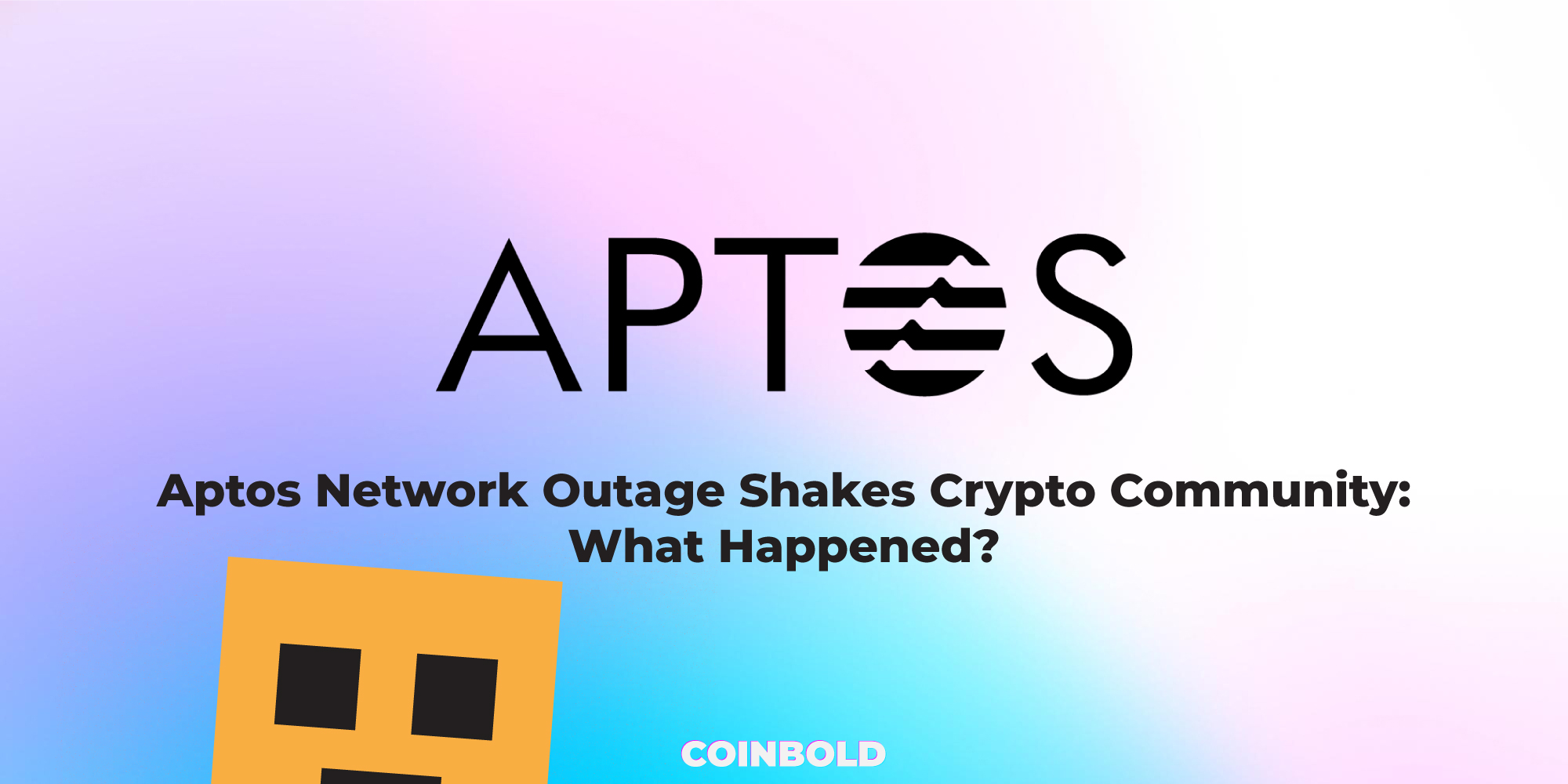 Aptos Network Outage Shakes Crypto Community: What Happened? - Coinbold