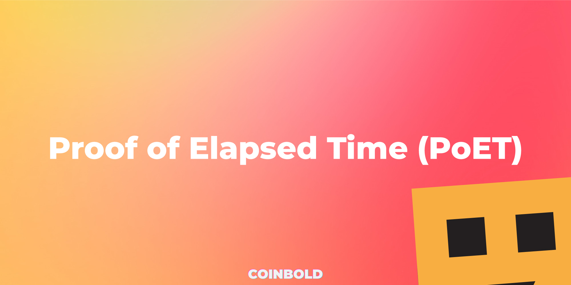 What is Proof of Elapsed Time (PoET)?