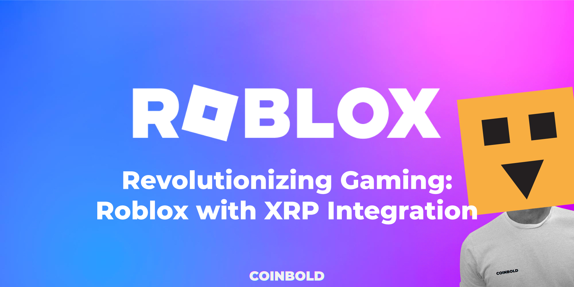 Revolutionizing Gaming: Roblox with XRP Integration - Coinbold